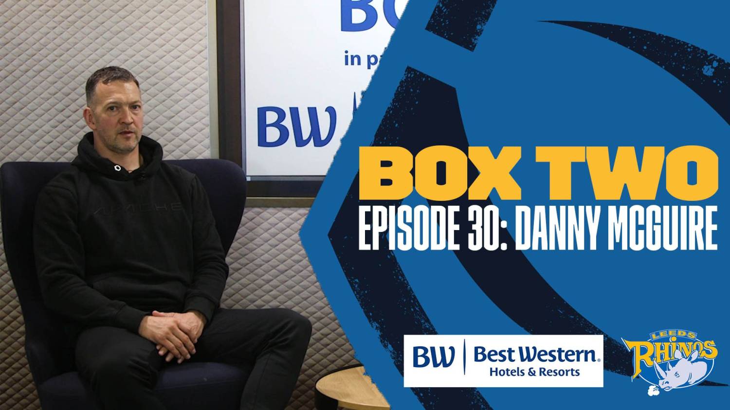 Box 2 - Episode 30: Danny McGuire